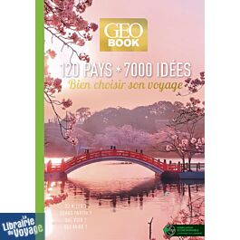 Editions GEO - GeoBook - Guide - 120 pays - 7000 idées - Bien choisir ...