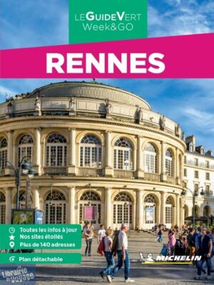 Michelin - Guide Vert - Week & Go - Rennes | Librairie du Voyage